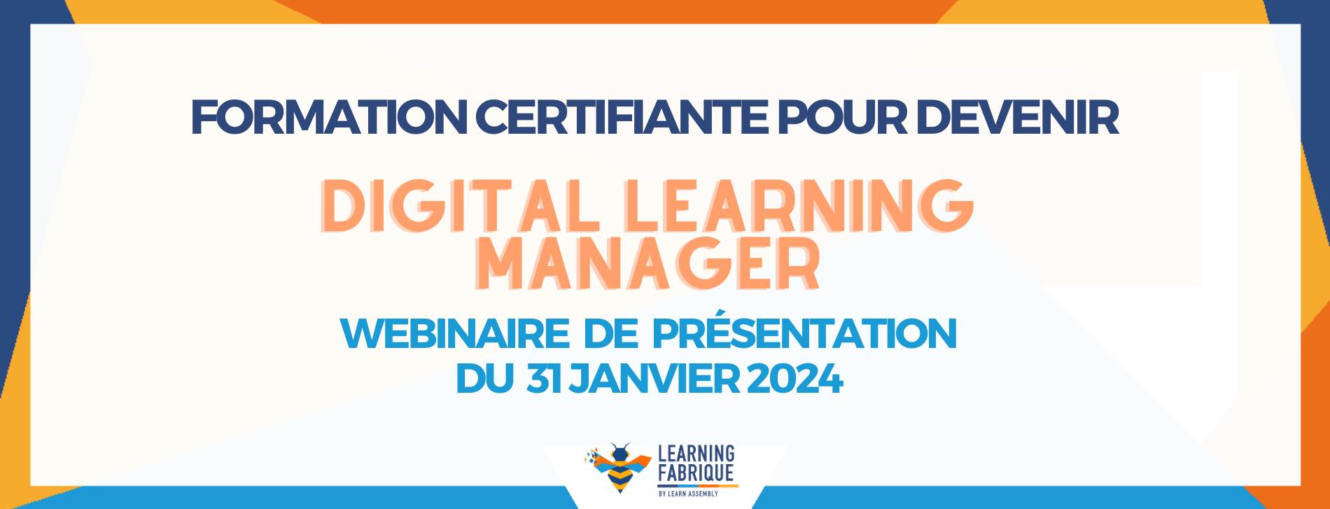 Webinaire de présentation : devenez Digital Learning Manager avec Learn Assembly - Learn ...